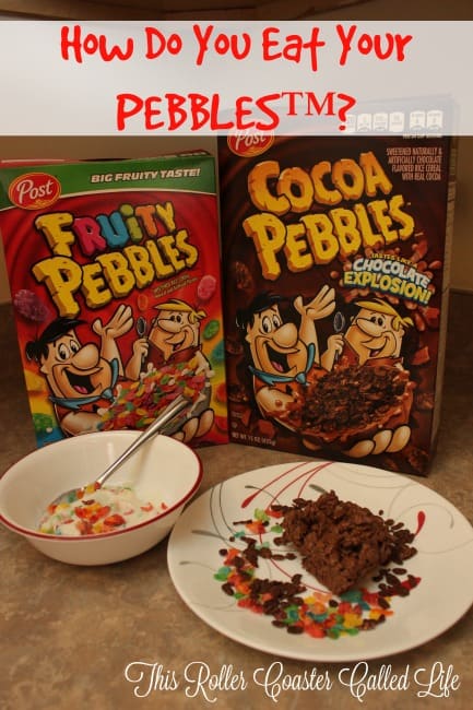 How do you eat your PEBBLES - This Roller Coaster Called Life